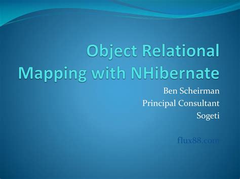 Ppt Object Relational Mapping With Nhibernate Powerpoint Presentation Id4164507