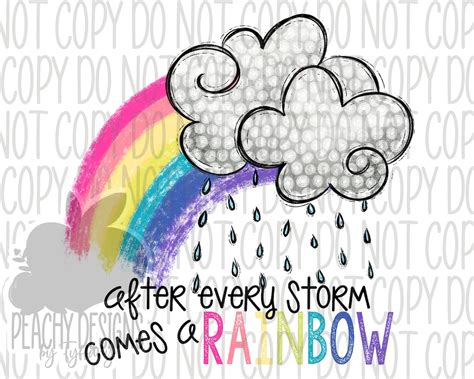 After Every Storm Comes A Rainbow Png Rain Design Rainow Clipart