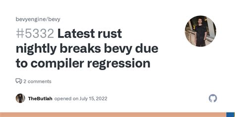 latest rust nightly breaks bevy due to compiler regression · issue