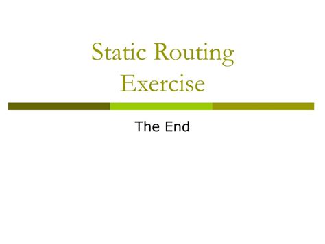 Ppt Static Routing Exercise Powerpoint Presentation Free Download