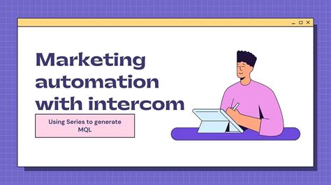 marketing automation with intercom — using series by viral tagdiwala