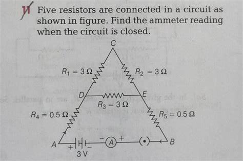 W Five Resistors Are Connected In A Circuit As Shown In Figure Find The