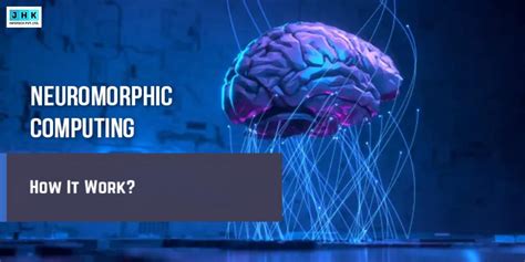 How Neuromorphic Computing Works Jhk Blog How Neuromorphic Computing Works Jhk Blog