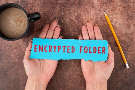 text sign showing encrypted folderprotect confidential data from