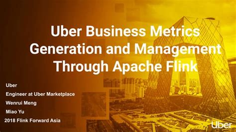 Uber Business Metrics Generation And Management Through Apache Flink Pdf