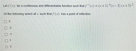 solved let f x be a continuous and differentiable function