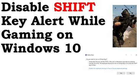 How To Disable Shift Key Alert While Gaming On Windows 10 Youtube