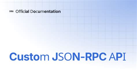 Custom Json Rpc Api Official Documentation