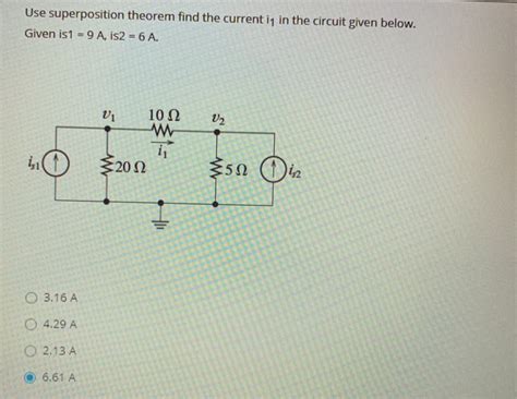 Solved Use Superposition Theorem Find The Current In In The Chegg