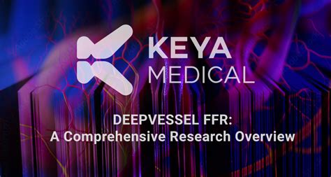 Advancements In Ai Based Ct Ffr Analysis With Deepvessel Ffr A Comprehensive Research Overview