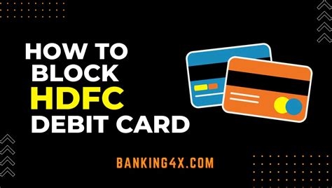 How To Block HDFC Debit Card Online Quickly