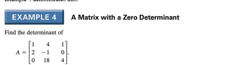 Solved A Matrix With A Zero DeterminantFind The Determinant Chegg Com