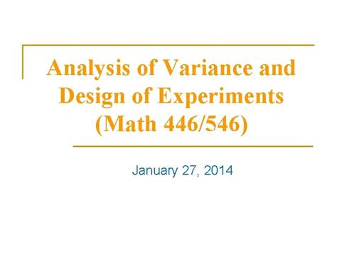 Analysis Of Variance And Design Of Experiments Math