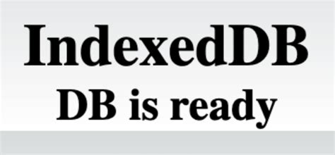 IndexedDB Your Offline And Serverless DB In Your Browser With React DEV Community