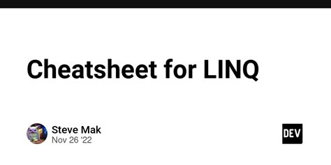 Cheatsheet For Linq Dev Community
