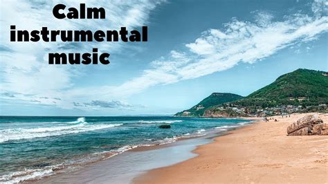Calm Instrumental Music Youtube