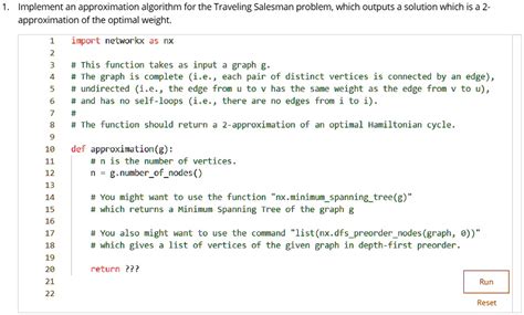 SOLVED Implement An Approximation Algorithm For The Traveling Salesman