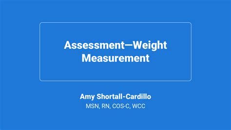 Assessment—weight Measurement Medbridge