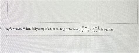Solved Eight Marks ﻿when Fully Simplified Excluding