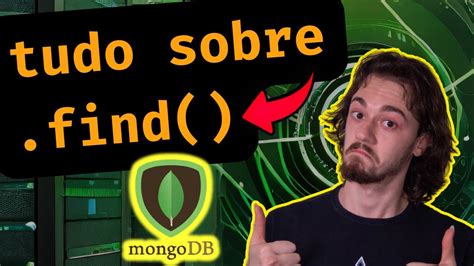 Domine As Queries No MongoDB O Guia Do Find YouTube