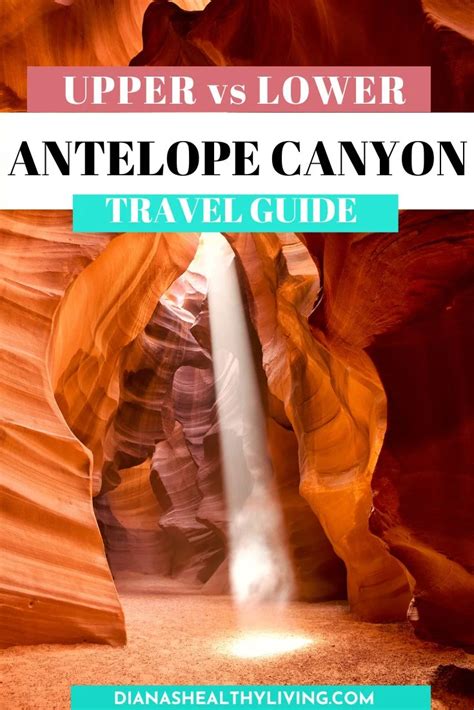 Upper Vs Lower Antelope Canyon 2025 Which One Is Right For You