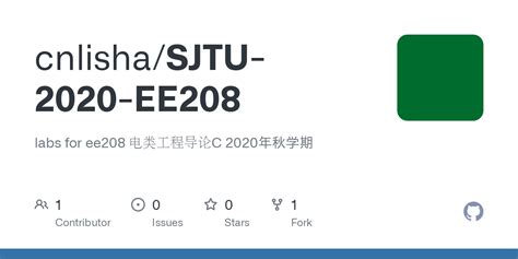 GitHub cnlisha SJTU EE labs for ee 电类工程导论C 年秋学期