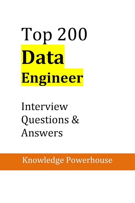 top 200 data engineer interview questions and answers ebook powerhouse knowledge