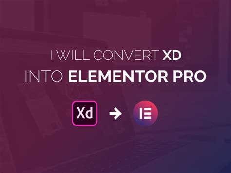 Your Xd Converted Into Elementor Pro Upwork
