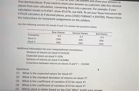 Solved Four Decimal Places If You Need To Show Your Answers Chegg Com