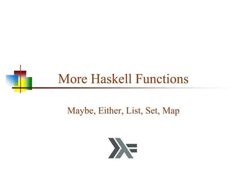 Ppt More Haskell Functions Powerpoint Presentation Free Download