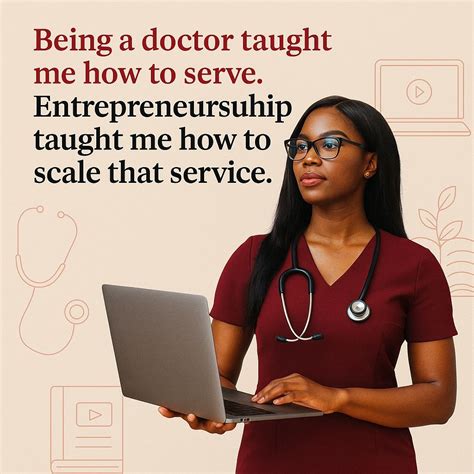 Doctorlife Entrepreneurship Medicalleadership Imgjourney