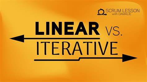 Choosing The Best Approach Linear Vs Iterative Project Management