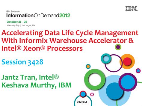 Informix Iwa Data Life Cycle Mgmt And Performance On Intel Ppt