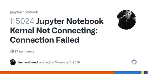 jupyter notebook kernel not connecting connection failed · issue 5024