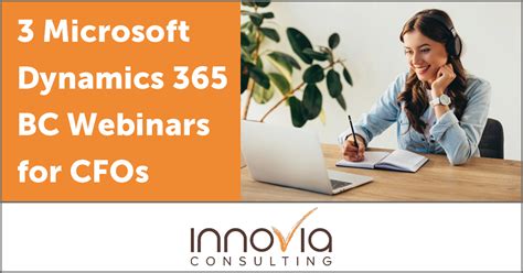 3 Microsoft Dynamics 365 Bc Webinars For Cfos Erp Software Blog