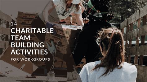 Top 7 Charity Team Building Activities Obtgjg