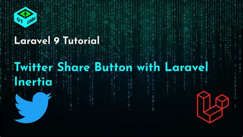 How To Add Twitter Share Button To Laravel Inertia App By 01coder Medium