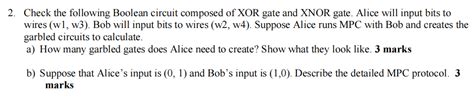 Solved 2 Check The Following Boolean Circuit Composed Of Xor Gate