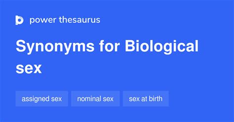 Biological Sex Synonyms 67 Similar Words And Phrases