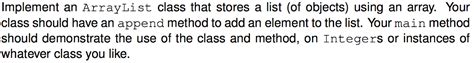 Solved Implement An Arraylist Class That Stores A List Of