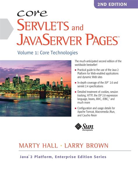 Core Servlets And Javaserver Pages Core Technologies Vol 1 2nd