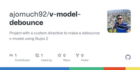 GitHub Ajomuch92 V Model Debounce Project With A Custom Directive To