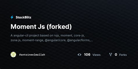 Moment Js Forked StackBlitz