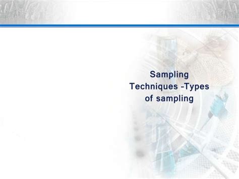 Sampling Techniques Sampling Techniques Population And Sample PPT