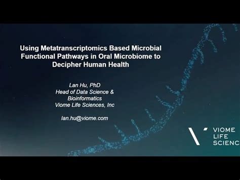 Free Video Using Metatranscriptomics Based Microbial Functional Pathways In Oral Microbiome To