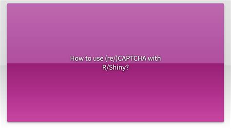 How To Use Recaptcha With Rshiny Youtube