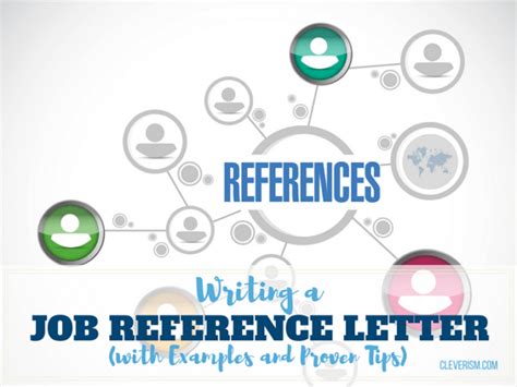 Writing A Job Reference Letter With Examples And Proven Tips Cleverism