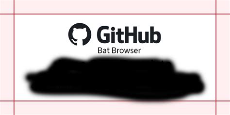 Releases Buildbloxxer Batbrowser Github