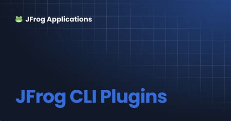 Jfrog Cli Plugins Jfrog Applications