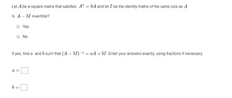 Solved Let A Be A Square Matrix That Satisfies A² 8a And